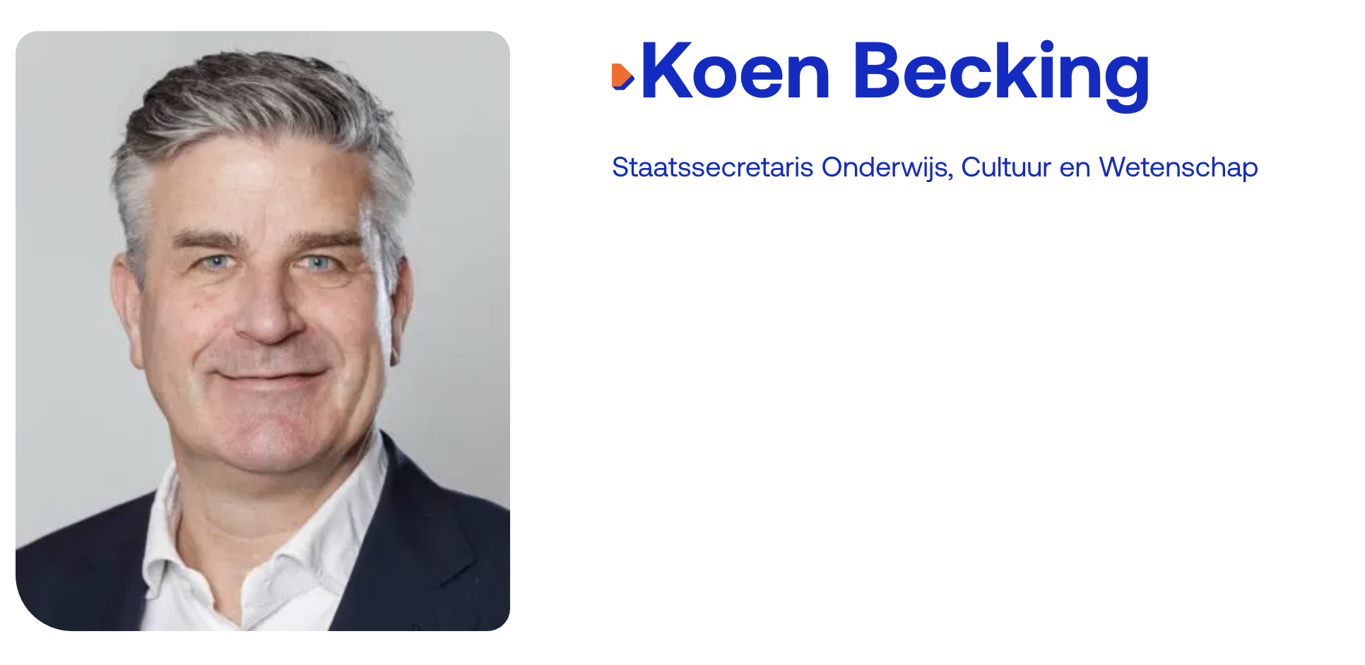 Koen Becking wordt nieuwe staatssecretaris voor funderend onderwijs ...